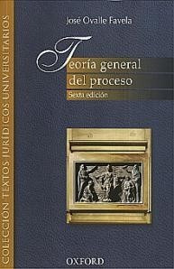 Teoría General Del Proceso Por José Ovalle Favela Guía Completa
