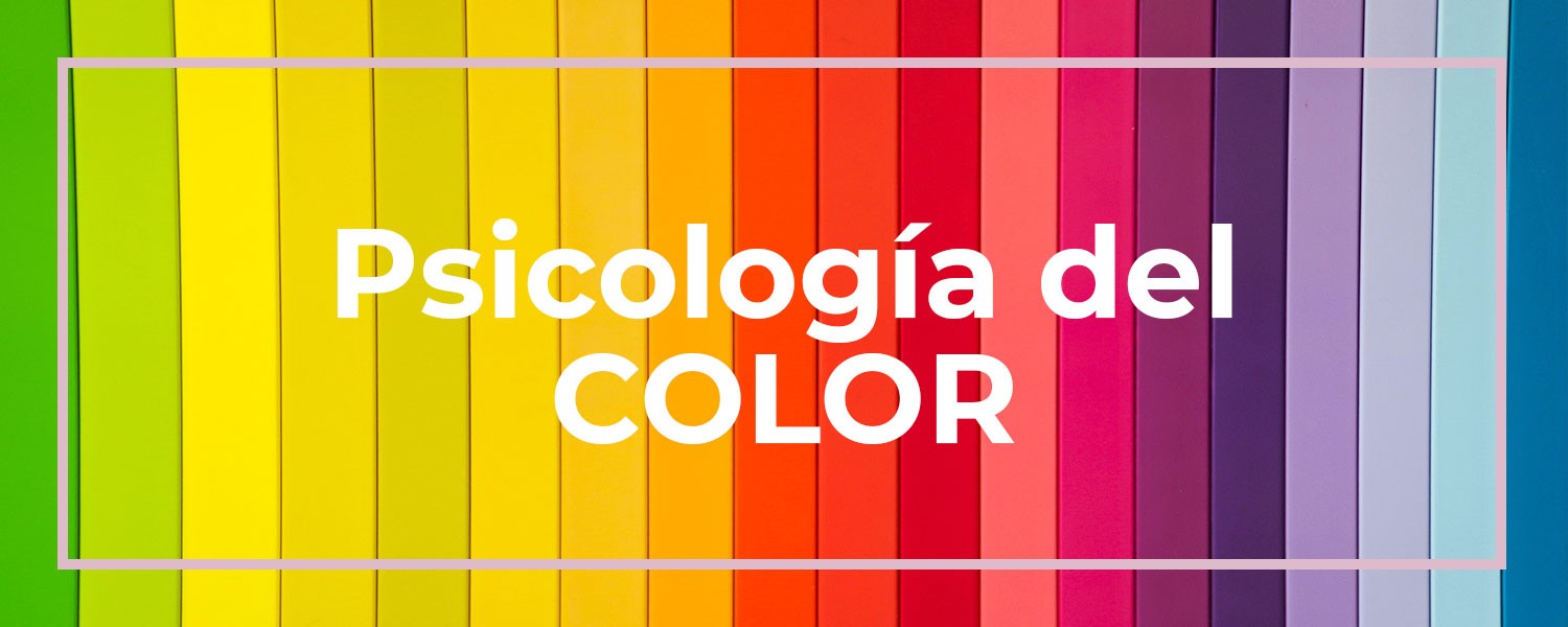 Psicología del color: teoría y significado ★ Teoría Online